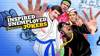 Watch The Inspired Unemployed (Impractical) Jokers live or on-demand ...