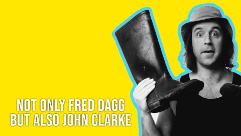 Watch Not Only Fred Dagg But Also John Clarke live or on-demand ...